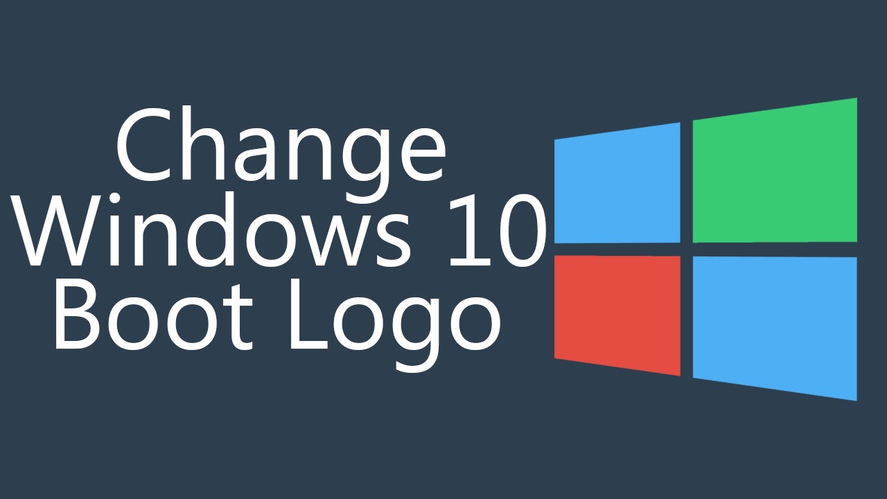How to Change Boot Logo on Windows 10 - Quick Guide - ISORIVER